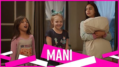 Watch Mani Season 1 Episode 2 - Sleepover Online Now
