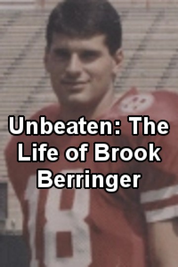 Watch Unbeaten: The Life of Brook Berringer Online (2018) - Stream ...