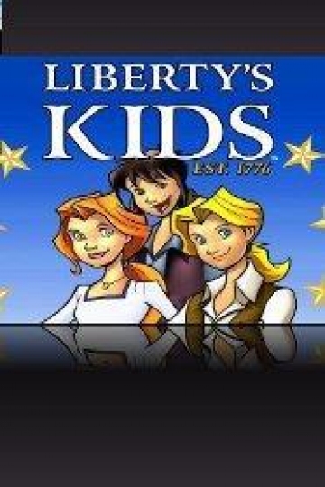 Watch Liberty's Kids, The Complete Series Online (2002) - Stream ...
