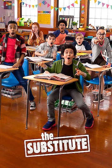 Watch The Substitute Online (2019) - Stream Episodes & Seasons