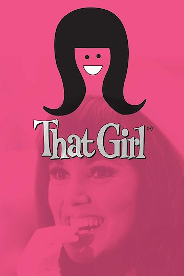 Watch That Girl Online (1966) - Stream Episodes & Seasons