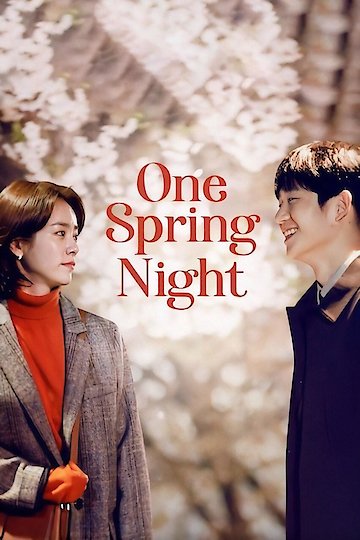 Watch One Spring Night Online (2019) - Stream Episodes & Seasons