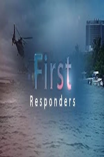 Watch First Responders Live Online (2019) - Stream Episodes & Seasons