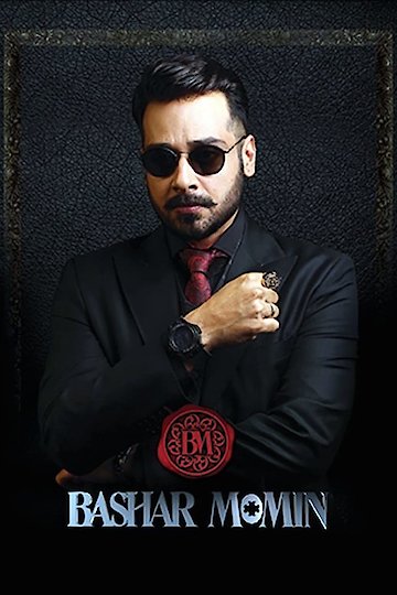 Watch Bashar Momin Online (2019) - Stream Episodes & Seasons