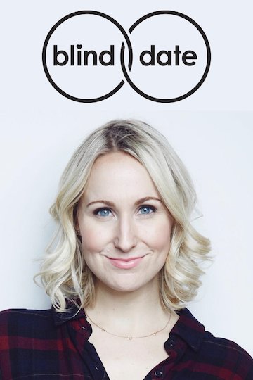 Watch Blind Date Online (2019) - Stream Episodes & Seasons