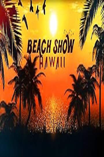 Watch The Beach Show Online (2019) - Stream Episodes & Seasons