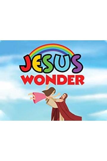 Watch Jesus Wonder Series Online (2019) - Stream Episodes & Seasons