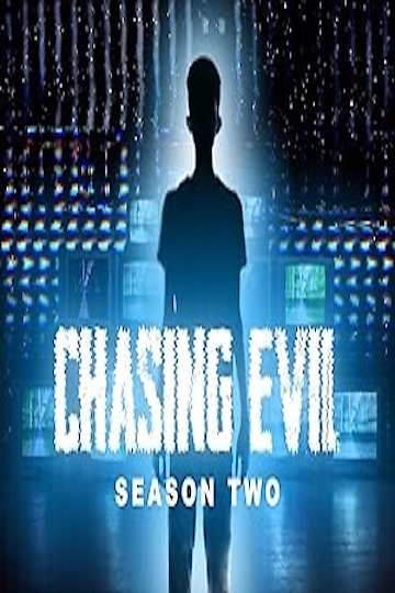 Watch Chasing Evil Online (2017) - Stream Episodes & Seasons