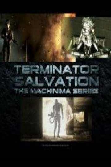 Watch Terminator Salvation The Machinima Series Streaming Online - Yidio Watch Terminator Salvation The Machinima Series Streaming Online - Yidio