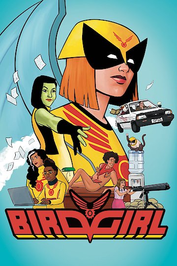 Watch Birdgirl Online (2021) - Stream Episodes & Seasons