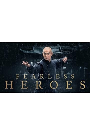 Watch Fearless Heroes Online (2020) - Stream Episodes & Seasons