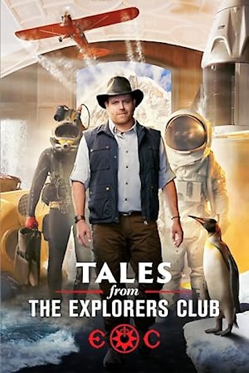 Watch Tales From The Explorers Club Online (2022) - Stream Episodes & Seasons