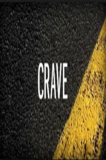 Watch Crave Online (2011) - Stream Episodes & Seasons