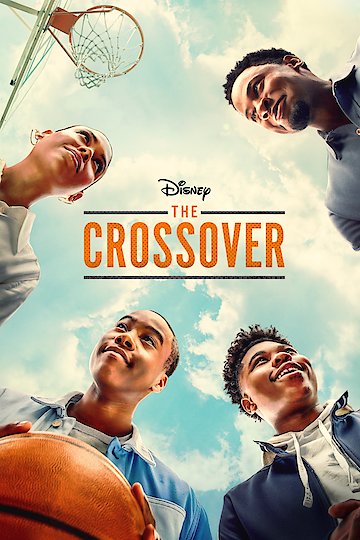 Watch The Crossover Online (2023) - Stream Episodes & Seasons