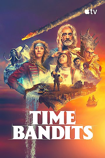 Watch Time Bandits Online (2024) - Stream Episodes & Seasons