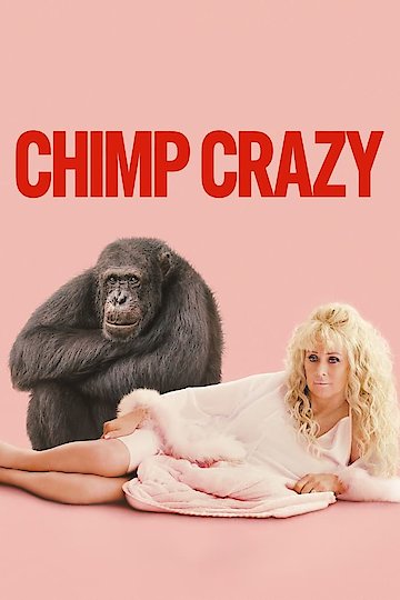 Watch Chimp Crazy Online (2024) - Stream Episodes & Seasons