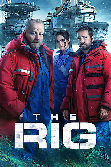 Watch The Rig Online (2023) - Stream Episodes & Seasons
