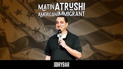 Watch Dry Bar Comedy Season 6 Episode 23 - Matin Atrushi: American ...