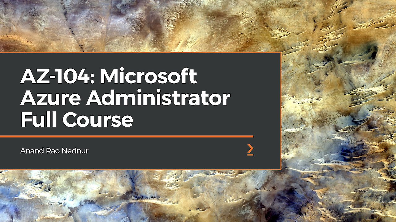 Watch AZ-104: Microsoft Azure Administrator Full Course Streaming ... Watch AZ-104: Microsoft Azure Administrator Full Course Streaming ...