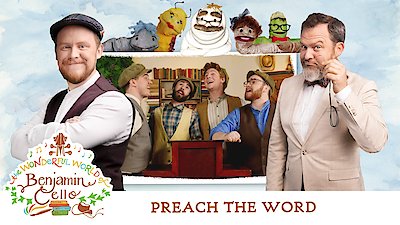 Watch The Wonderful World Of Benjamin Cello Season 2 Episode 4 - Preach ...