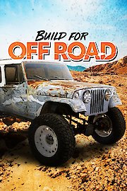 Watch Build for Off-Road Online (2024) - Stream Episodes & Seasons