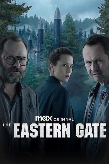 Watch The Eastern Gate Online (2025) - Stream Episodes & Seasons