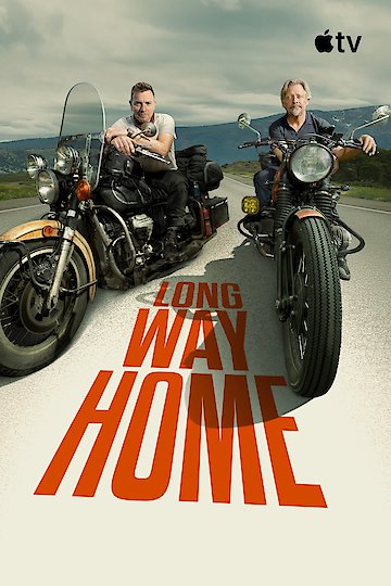 Watch Long Way Home Online (2025) - Stream Episodes & Seasons