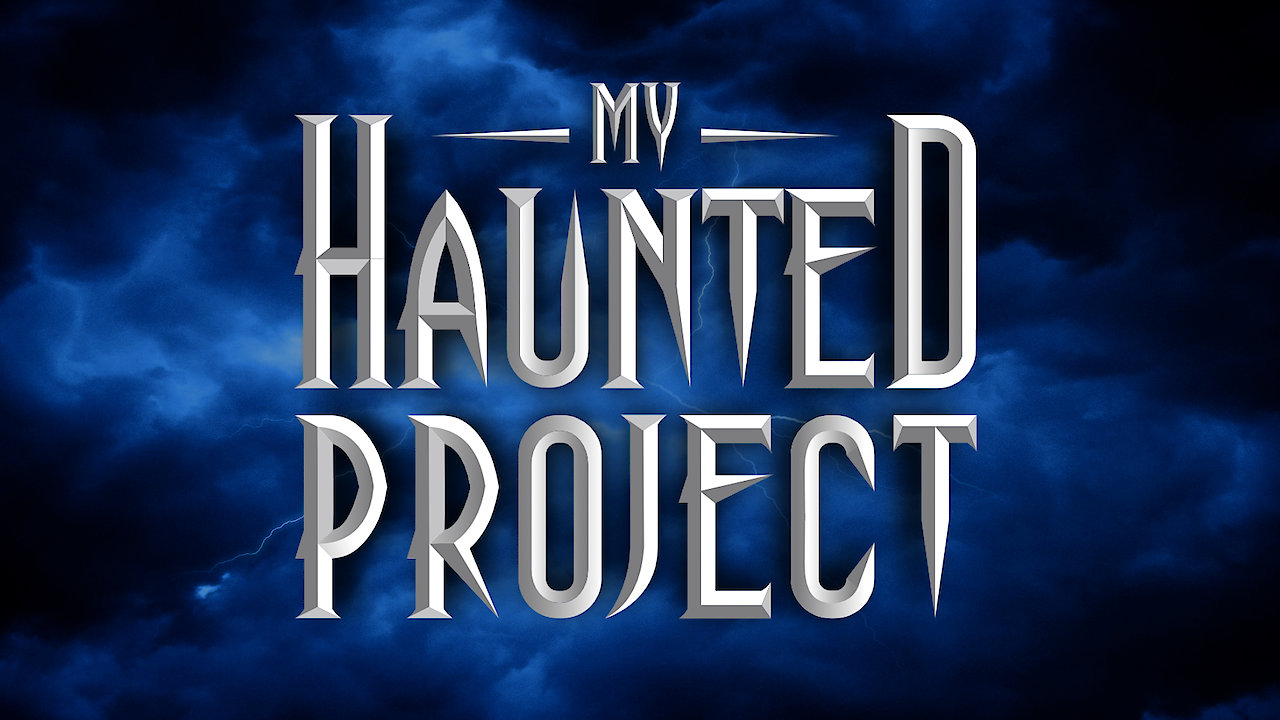 Watch My Haunted Project Season 1 Episode 5 - Shadows Of The Past ...