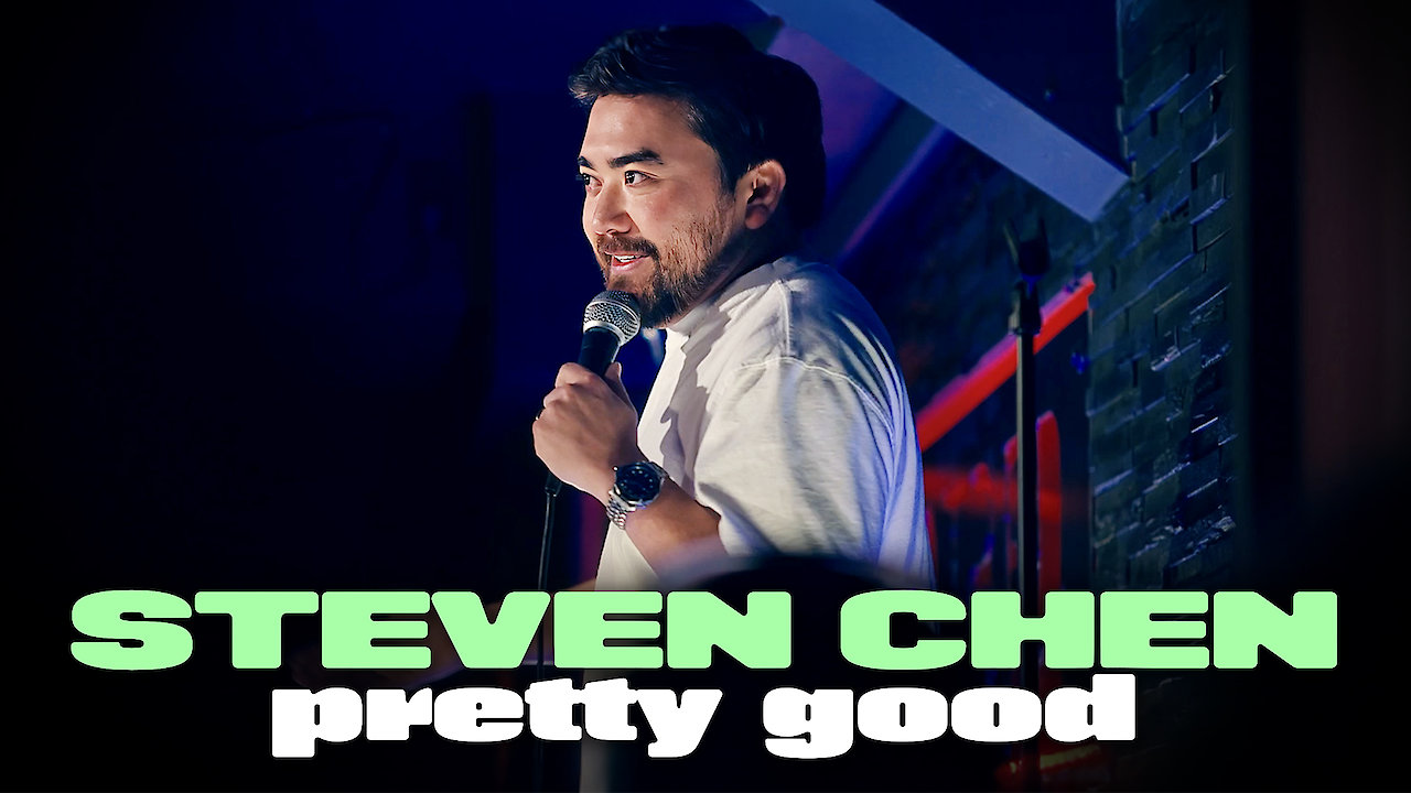 Watch Steven Chen: Pretty Good Online (2025) - Stream Episodes & Seasons