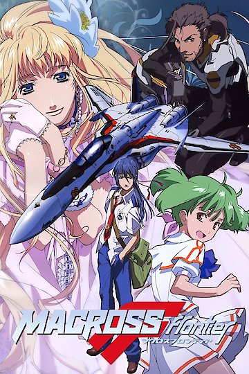 Watch Macross Frontier Online (2008) - Stream Episodes & Seasons