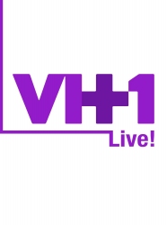 VH1 Live! Online - Full Episodes of Season 1 | Yidio